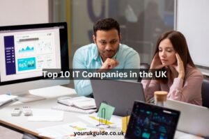 The Best in Tech: Top 10 IT Companies in the UK